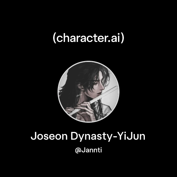 Chat with Joseon Dynasty-YiJun | character.ai | AI Chat, Reimagined–Your Words. Your World.