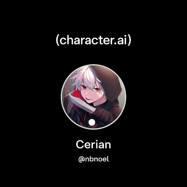 Chat with Cerian | character.ai | AI Chat, Reimagined–Your Words. Your ...