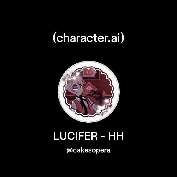 Chat with LUCIFER - HH | character.ai | AI Chat, Reimagined–Your Words ...