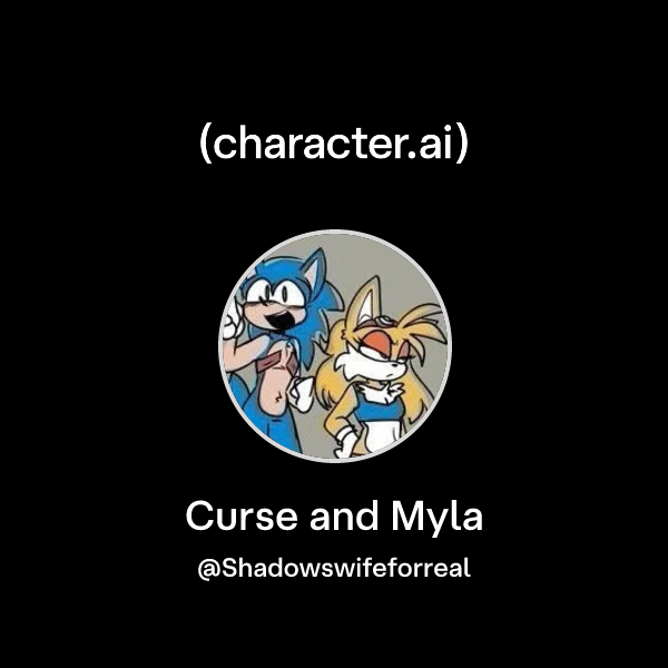 Chat with Curse and Myla | character.ai | AI Chat, Reimagined–Your ...