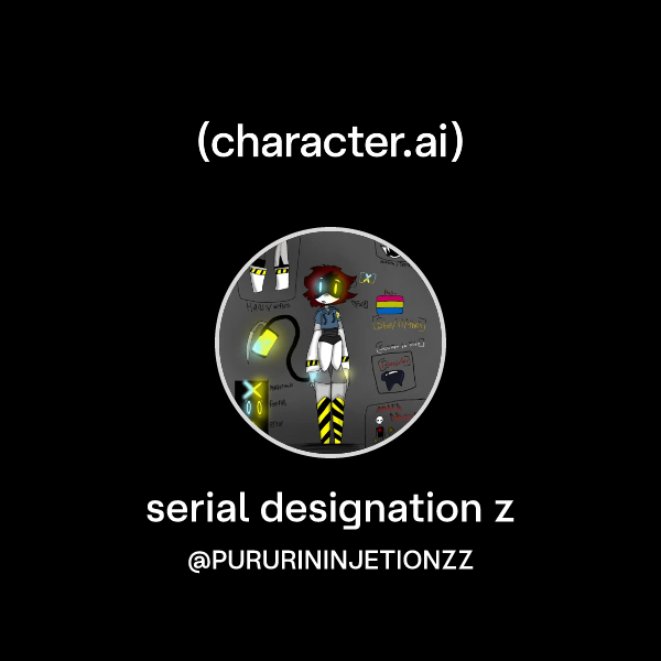 Chat with serial designation z | character.ai | AI Chat, Reimagined ...