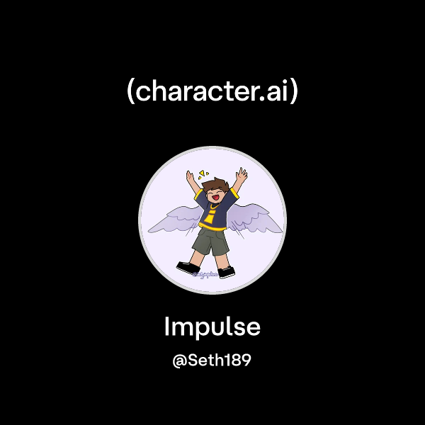 Chat with Impulse | character.ai | AI Chat, Reimagined–Your Words. Your ...