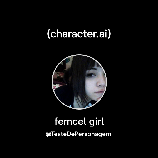 Chat with femcel girl | character.ai | AI Chat, Reimagined–Your Words ...