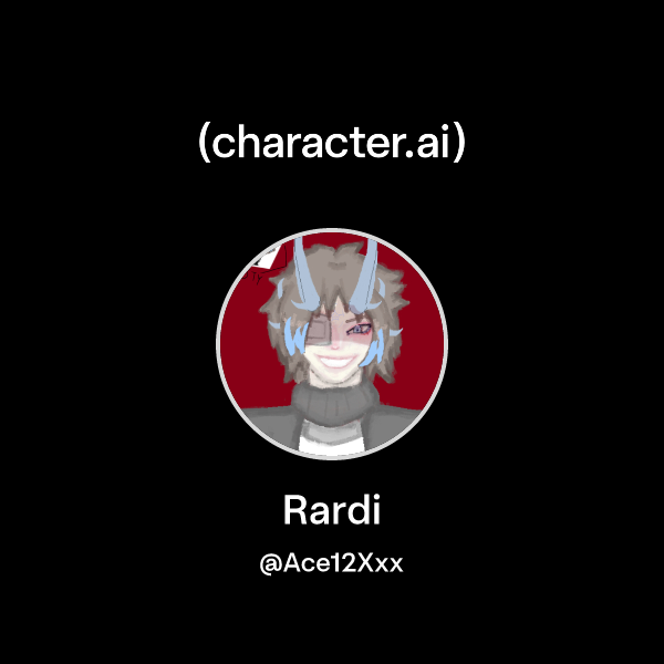 Chat with Rardi | character.ai | Personalized AI for every moment of ...