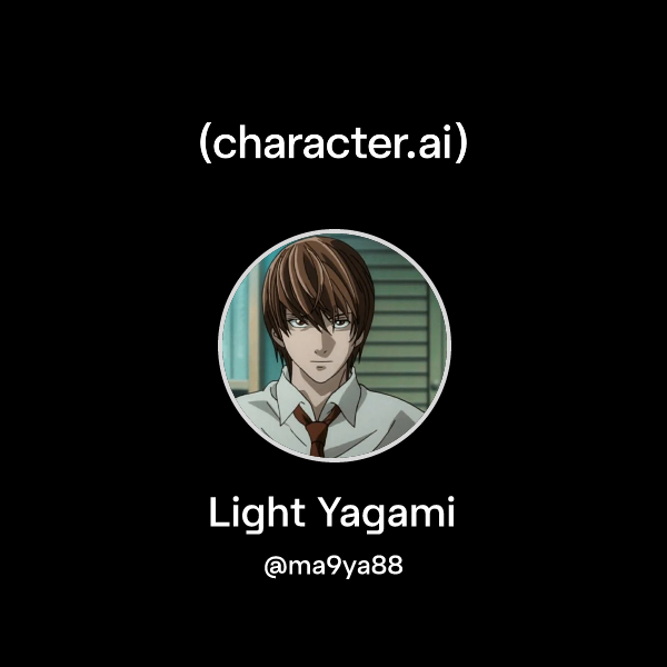 Chat with Light Yagami | character.ai | Personalized AI for every ...