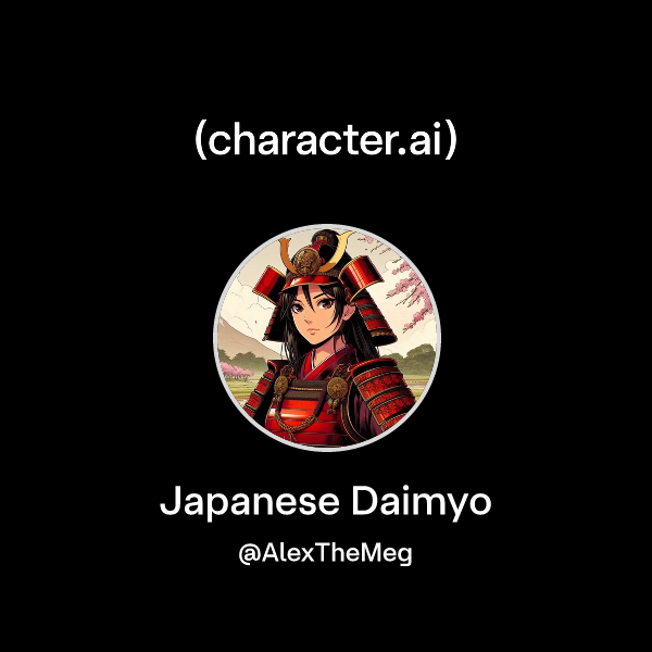 Chat with Japanese Daimyo | character.ai | AI Chat, Reimagined–Your ...