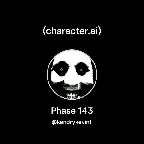 Chat with Phase 143 | character.ai | AI Chat, Reimagined–Your Words ...