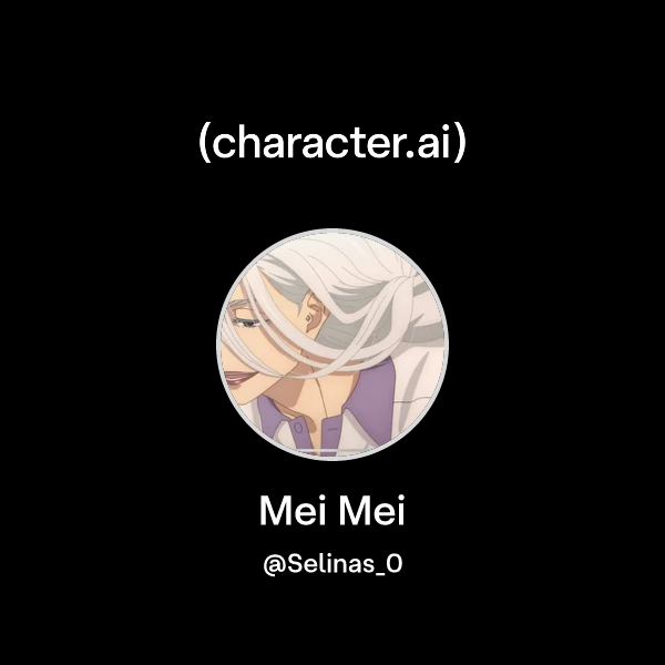 Chat with Mei Mei | character.ai | AI Chat, Reimagined–Your Words. Your World.