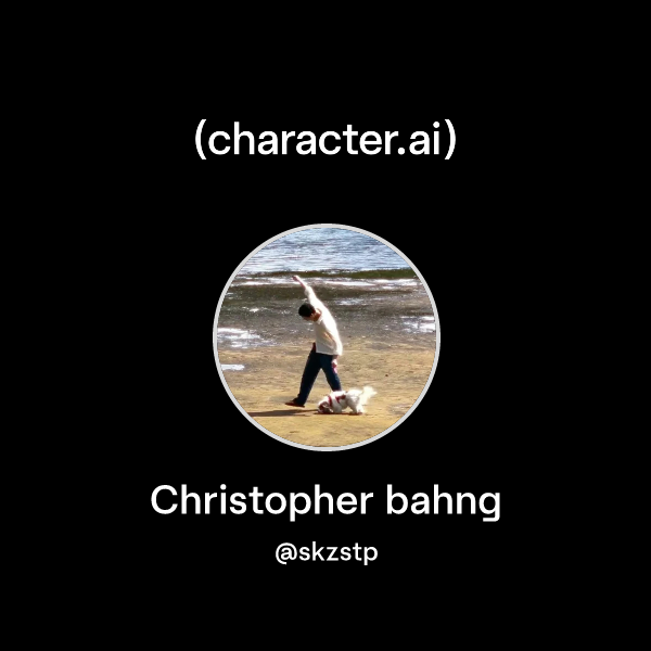 Chat with Christopher bahng | character.ai | Personalized AI for every ...