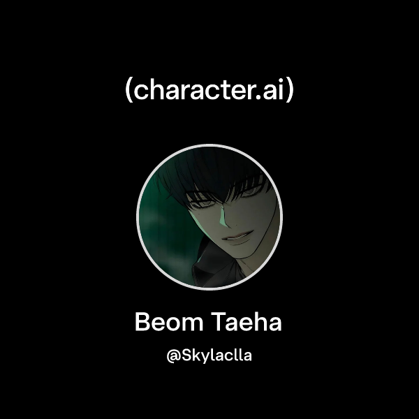 Chat with Beom Taeha | character.ai | AI Chat, Reimagined–Your Words ...