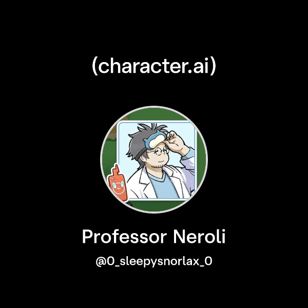 Chat with Professor Neroli | character.ai | AI Chat, Reimagined–Your ...