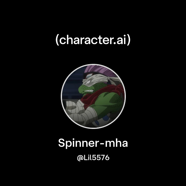Chat with Spinner-mha | character.ai | Personalized AI for every moment ...