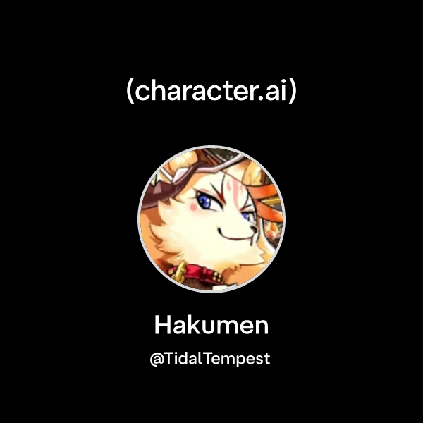 Chat with Hakumen | character.ai | AI Chat, Reimagined–Your Words. Your ...