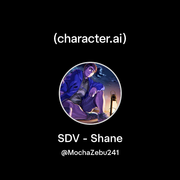 Chat with SDV - Shane | character.ai | Personalized AI for every moment ...