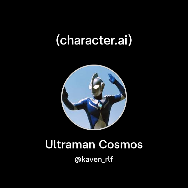 Chat with Ultraman Cosmos | character.ai | Personalized AI for every ...
