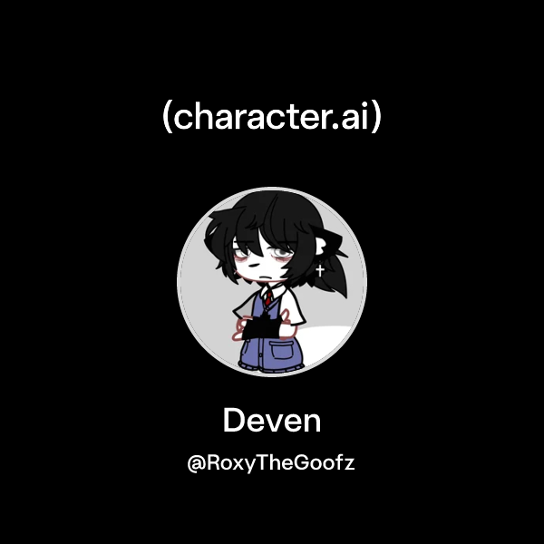 Chat with Deven | character.ai | Personalized AI for every moment of ...