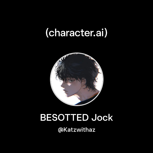 Chat with BESOTTED Jock | character.ai | Personalized AI for every ...
