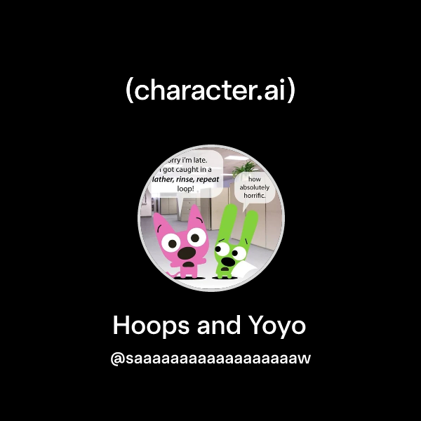 Chat with Hoops and Yoyo | character.ai | AI Chat, Reimagined–Your ...