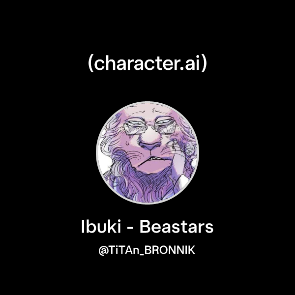 Chat with Ibuki - Beastars | character.ai | AI Chat, Reimagined–Your Words. Your World.