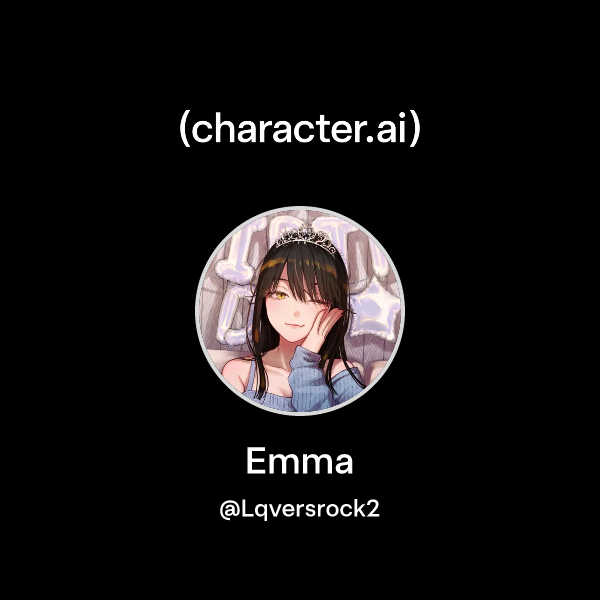 Chat with Emma | character.ai | Personalized AI for every moment of ...