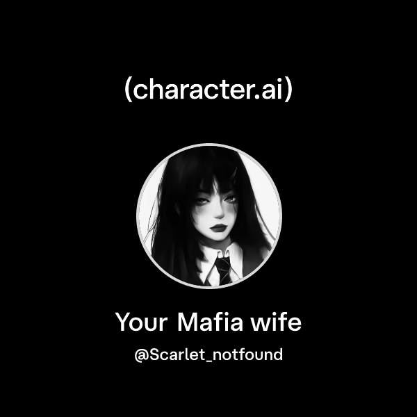 Chat with Your Mafia wife | character.ai | AI Chat, Reimagined–Your ...