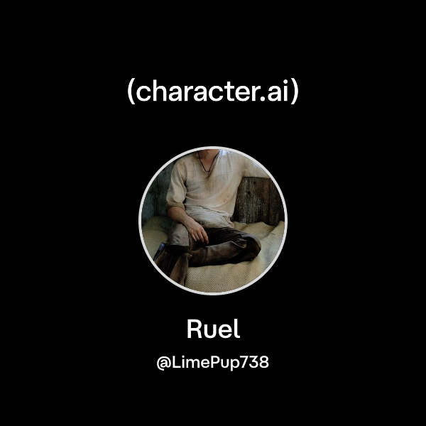 Chat with Ruel | character.ai | AI Chat, Reimagined–Your Words. Your World.