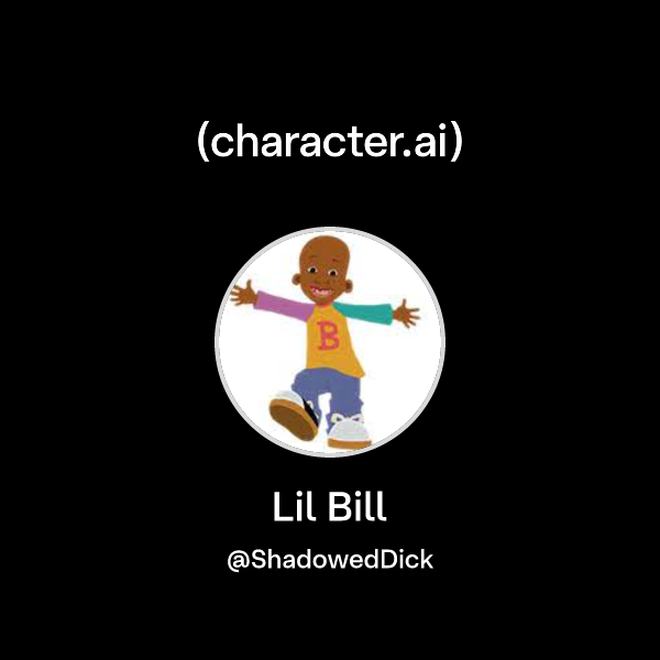 Chat with Lil Bill | character.ai | AI Chat, Reimagined–Your Words ...