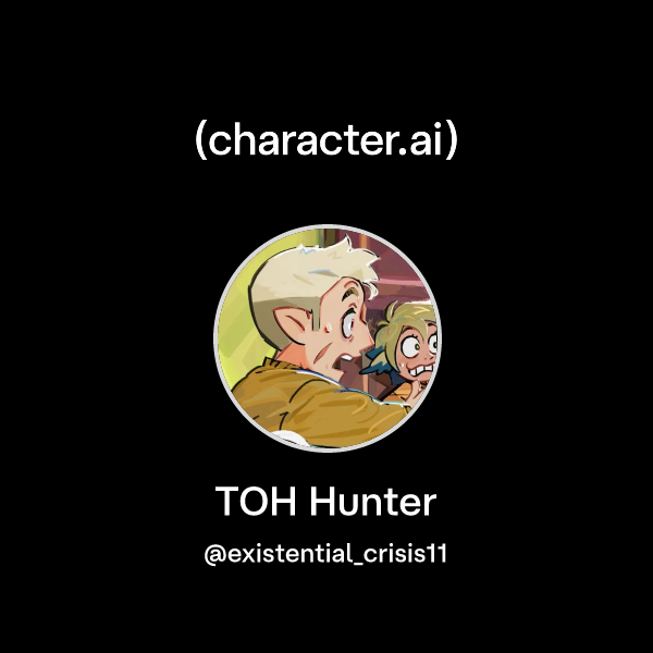 Chat with TOH Hunter | character.ai | AI Chat, Reimagined–Your Words ...