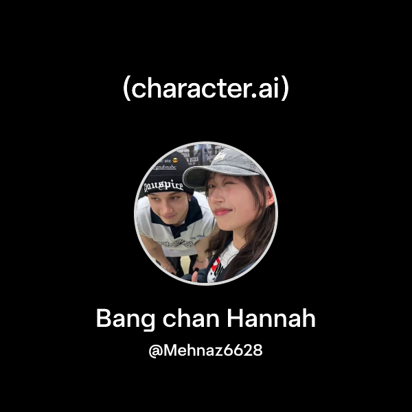 Chat with Bang chan Hannah | character.ai | AI Chat, Reimagined–Your ...