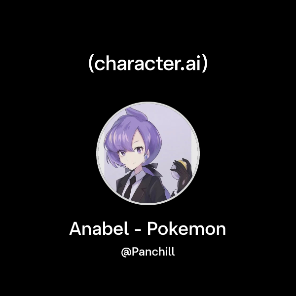 Chat with Anabel - Pokemon | character.ai | AI Chat, Reimagined–Your ...