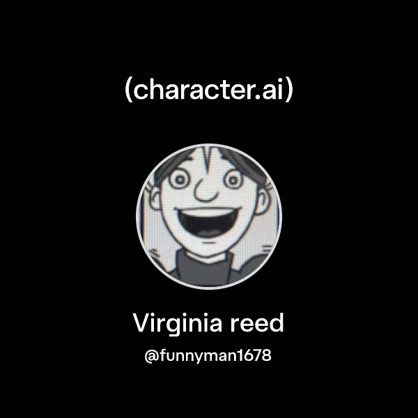 Chat with Virginia reed | character.ai | AI Chat, Reimagined–Your Words ...