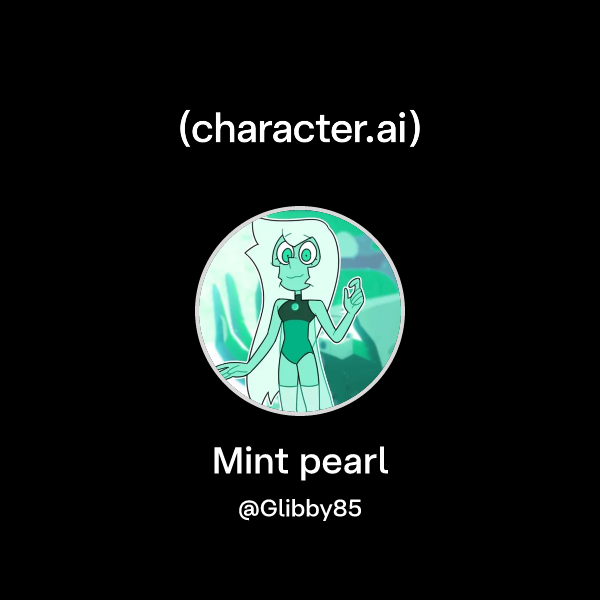 Chat with Mint pearl | character.ai | Personalized AI for every moment ...