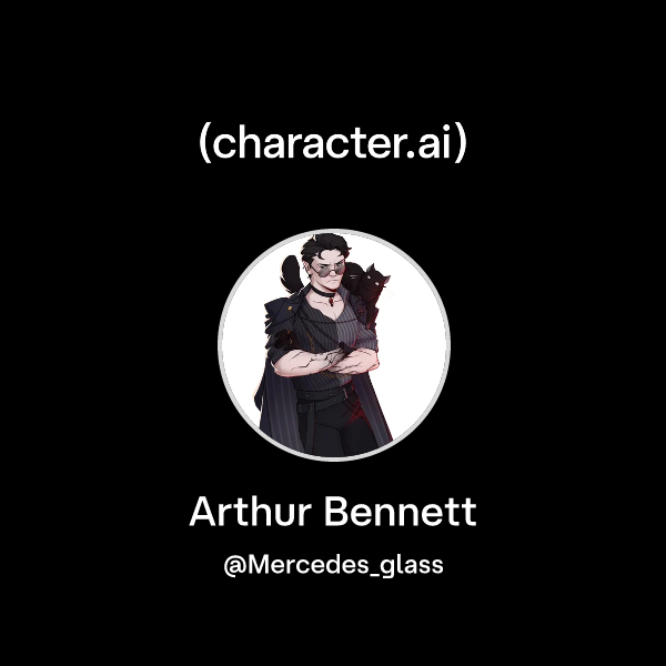 Chat with Arthur Bennett | character.ai | AI Chat, Reimagined–Your Words. Your World.