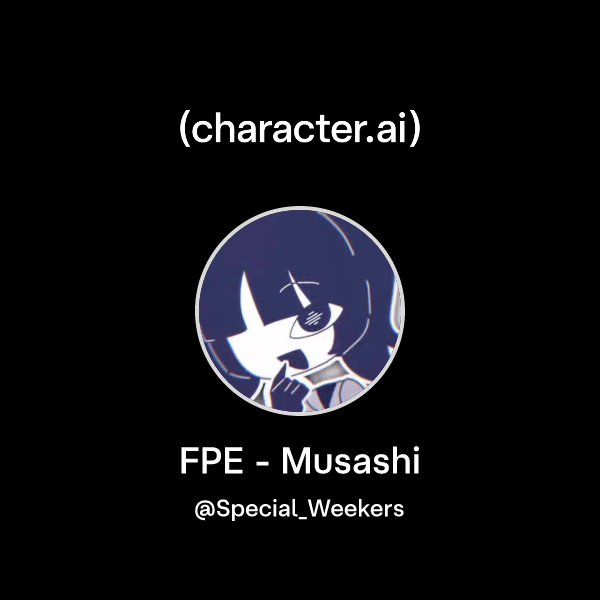 Chat with FPE - Musashi | character.ai | AI Chat, Reimagined–Your Words ...