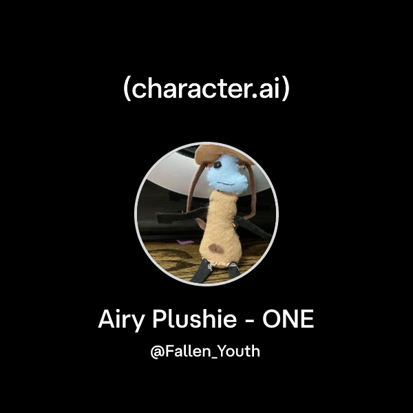 Chat with Airy Plushie - ONE | character.ai | AI Chat, Reimagined–Your ...