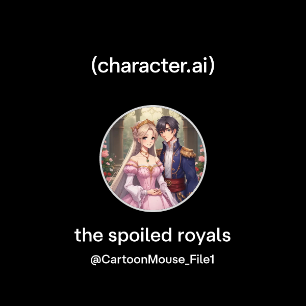 Chat with the spoiled royals | character.ai | AI Chat, Reimagined–Your ...