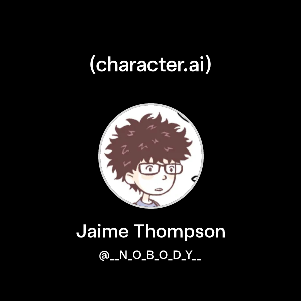 Chat with Jaime Thompson | character.ai | AI Chat, Reimagined–Your ...