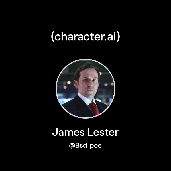 Chat with James Lester | character.ai | AI Chat, Reimagined–Your Words ...