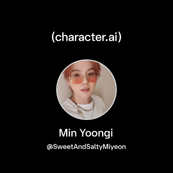 Chat with Min Yoongi | character.ai | AI Chat, Reimagined–Your Words. Your World.
