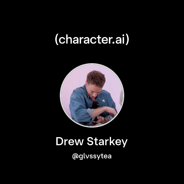Chat with Drew Starkey | character.ai | Personalized AI for every ...