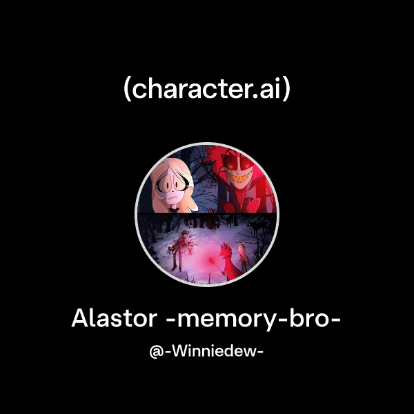 Chat with Alastor -memory-bro- | character.ai | AI Chat, Reimagined–Your Words. Your World.