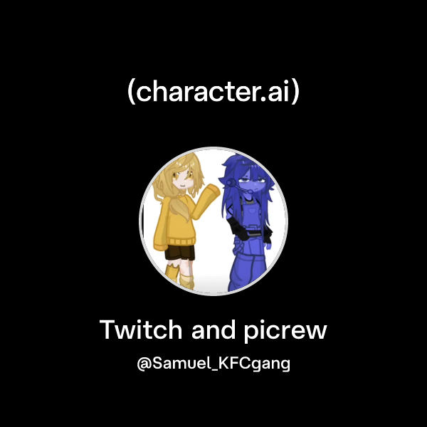 Chat with Twitch and picrew | character.ai | Personalized AI for every ...