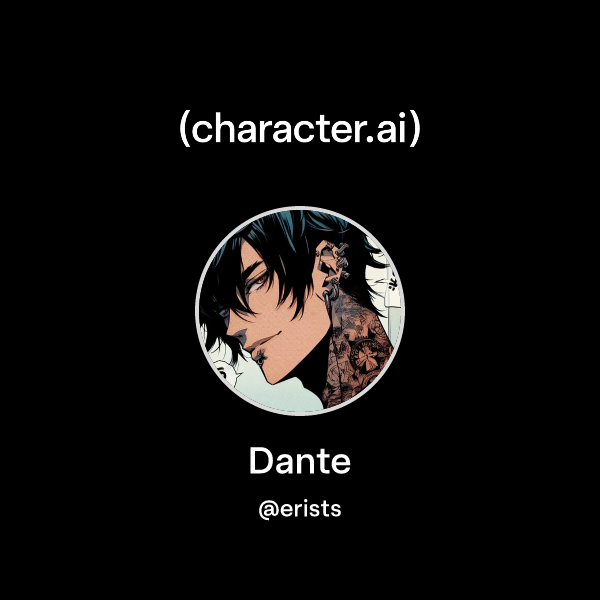 Chat with Dante | character.ai | AI Chat, Reimagined–Your Words. Your World.