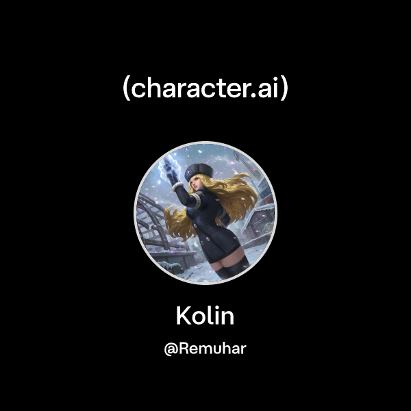 Chat with Kolin | character.ai | AI Chat, Reimagined–Your Words. Your World.