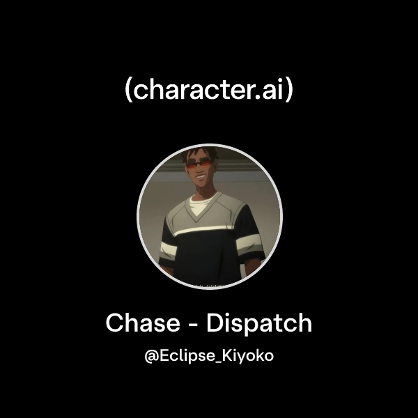 Chat with Chase - Dispatch | character.ai | AI Chat, Reimagined–Your ...