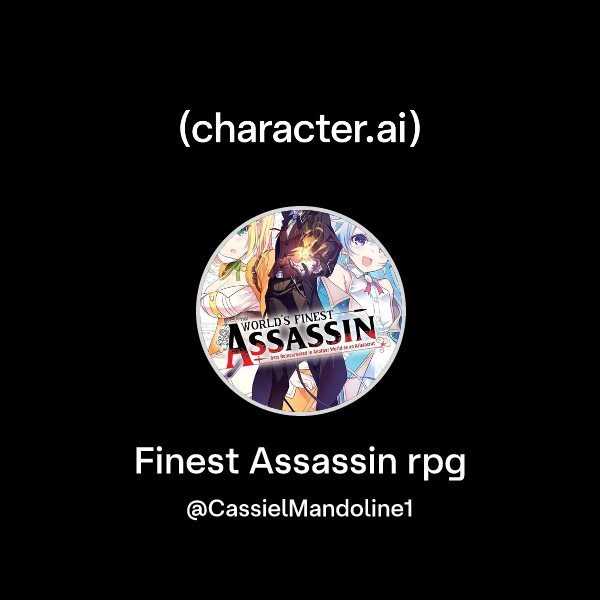 Chat with Finest Assassin rpg | character.ai | AI Chat, Reimagined–Your ...