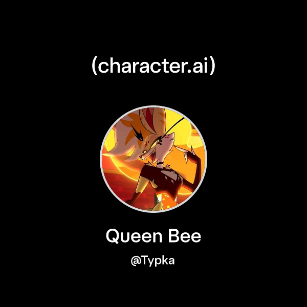 Chat with Queen Bee | character.ai | Personalized AI for every moment ...