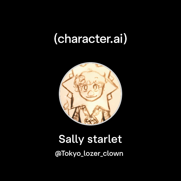 Chat with Sally starlet | character.ai | Personalized AI for every ...