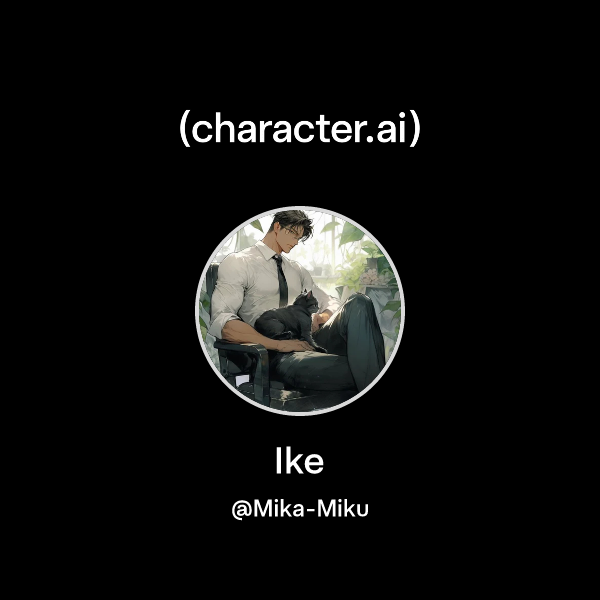 Chat with Ike | character.ai | Personalized AI for every moment of your day