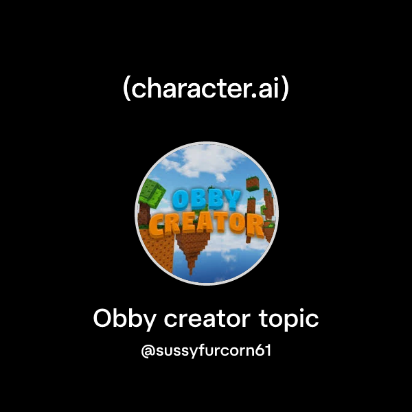 Chat with Obby creator topic | character.ai | AI Chat, Reimagined–Your ...